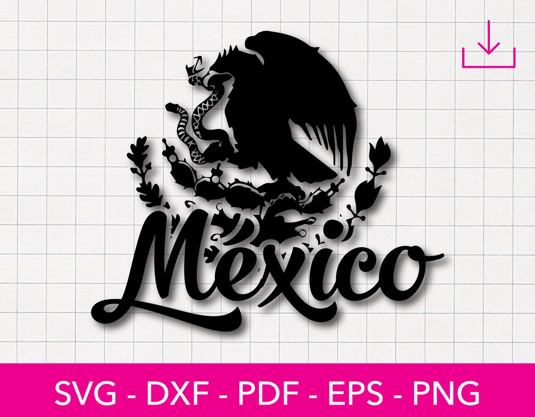 Mexico Svg, Mexico Coat of Arms, Eagle, Mexico Flag Svg, Mexican Svg, Mexican Svg, Mexico Flag ...