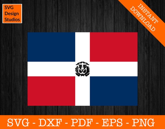 Dominican Svg Dominican Flag Easy Cut Dominican Republic - Etsy