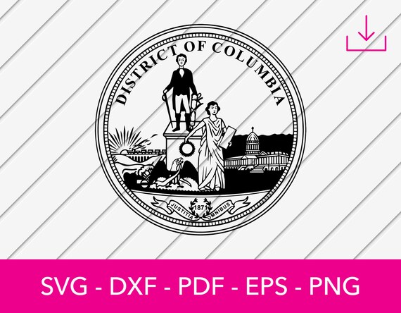 Washington DC Seal Svg Washington DC Flag Svg Washington DC - Etsy