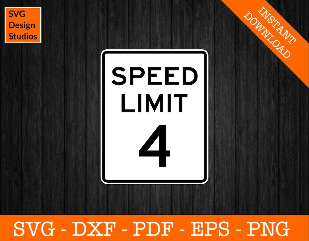 Blank MPH Speed Limit 4 Sign Svg, Cars Svg, Four Year Old Birthday Svg ...