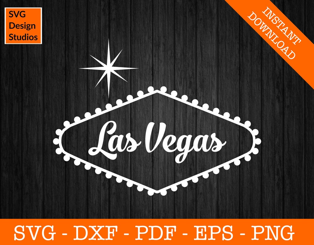 Las Vegas Sign Svg, Welcome Svg, Las Vegas Svg, Casino Svg, Gambling ...