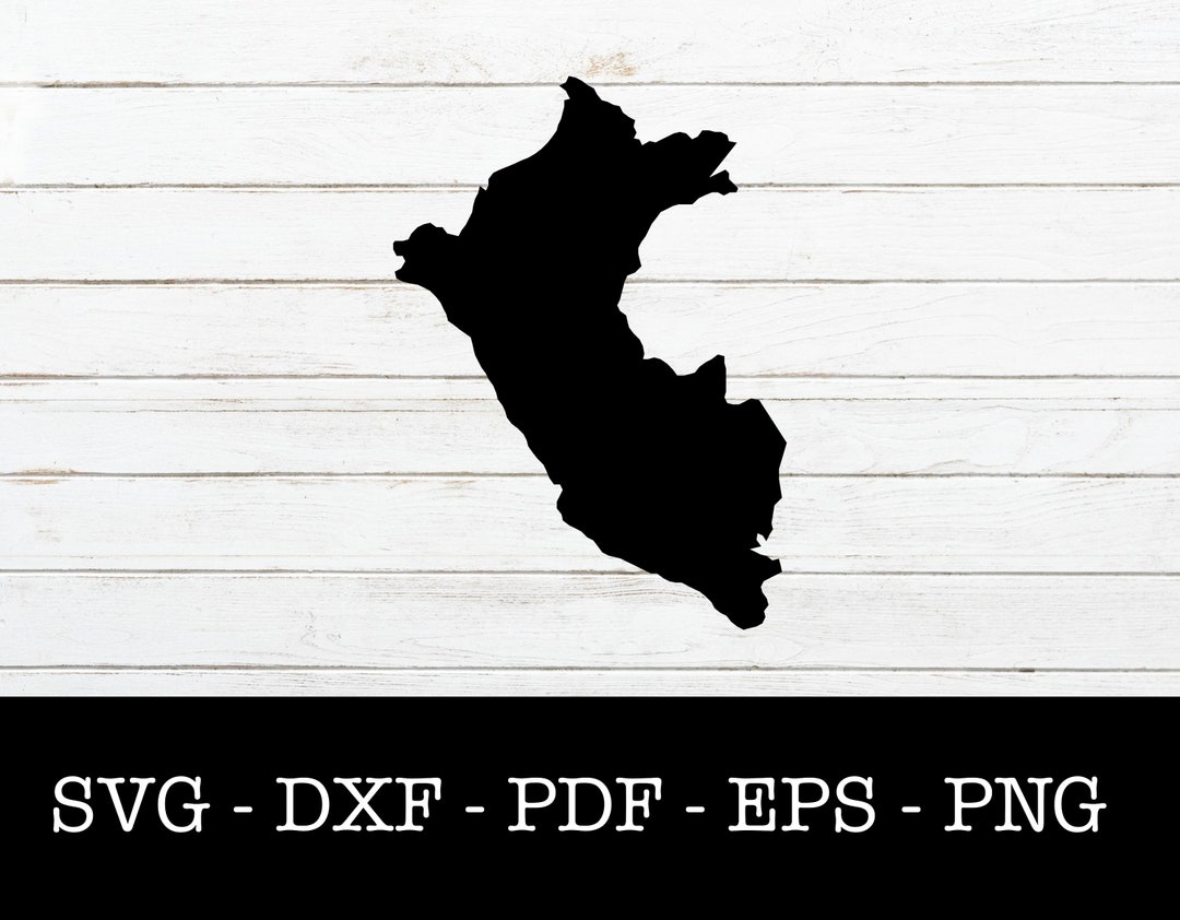 Peru Map Shape SVG Cut File - PNG - DXF - Cricut - Vector Clipart ...