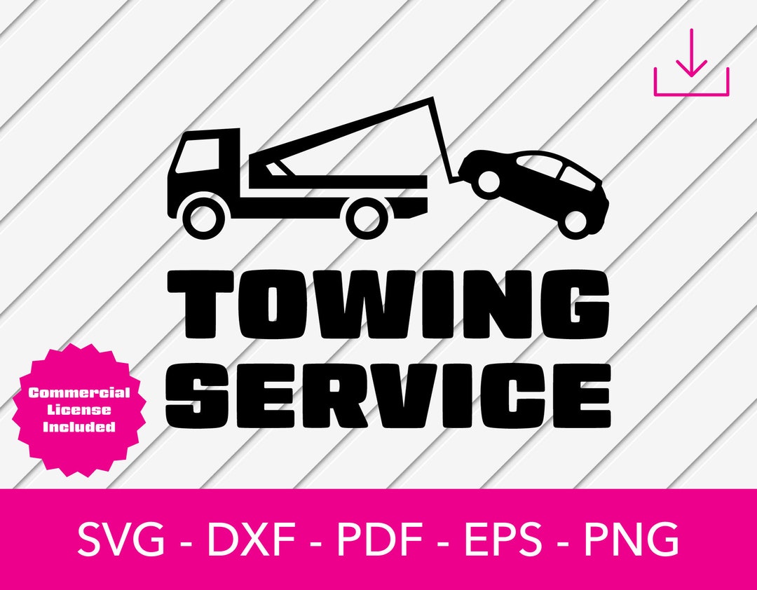 Towing Service, Tow Truck Wrecker Service Logo Silhouette SVG Cut File ...