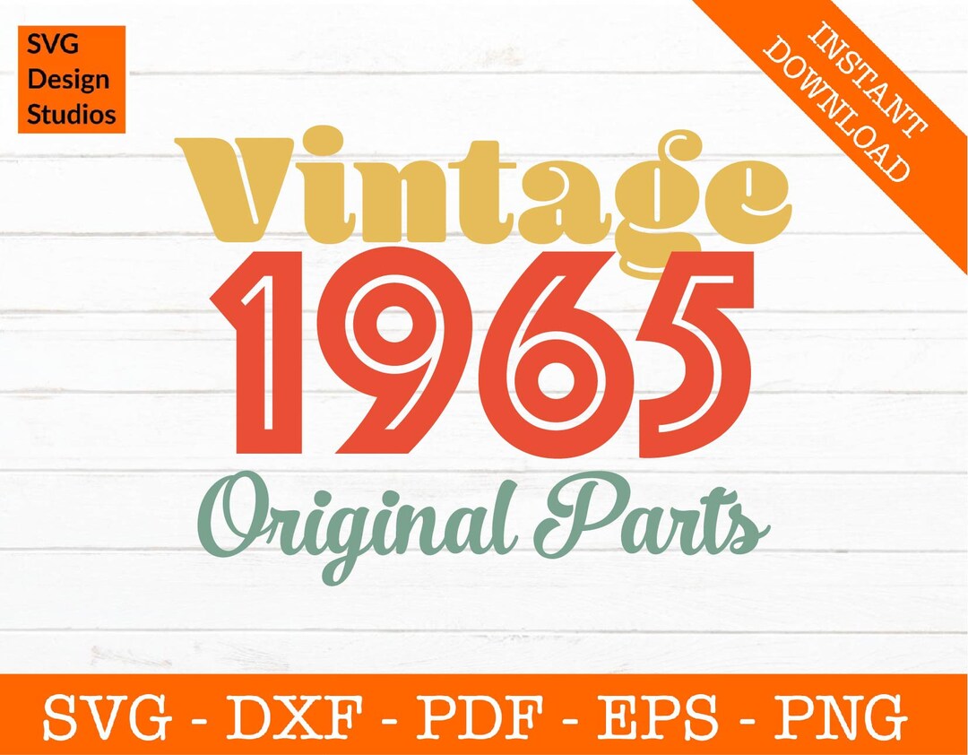 Vintage 1965 Original Parts Birthday Svg, Born in 1965 Svg, Groovy Svg ...