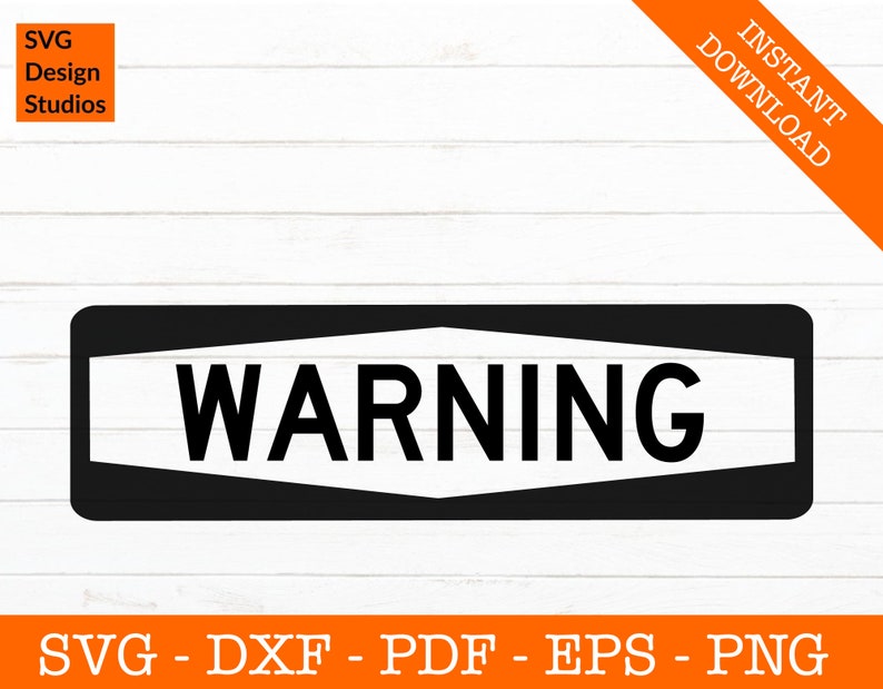 Blank Warning Sign Svg Silhouette Glowforge Cricut Cut File | Etsy