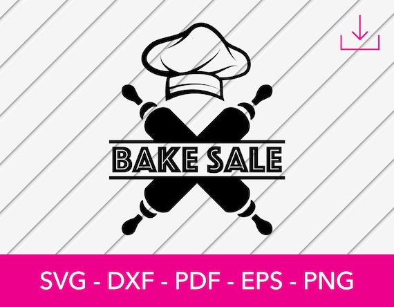 Baking Svg Bake Sale Svg Chef Svg Kitchen Svg Cutting - Etsy
