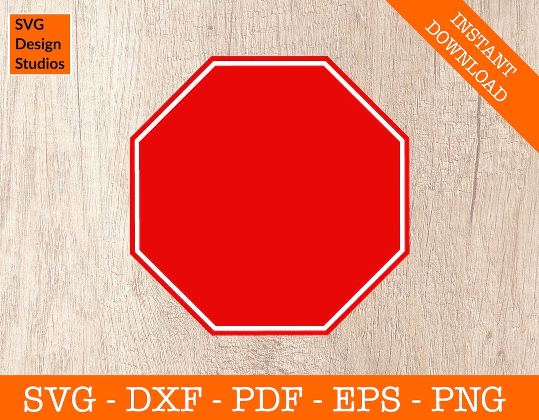 Stop Sign SVG, Blank Stop Sign, Octagon SVG, Stop Sign Shape, Cricut ...
