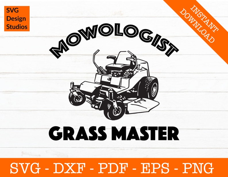 Lawnmower Svg Lawn Mower Svg Mowologist Grass Master Svg | Etsy