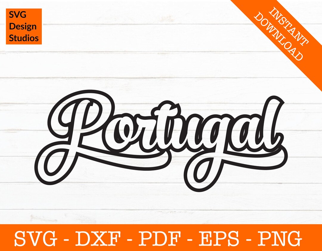 Portugal Svg, Retro Portugal Script, Portugal Flag Svg, - Cut File ...