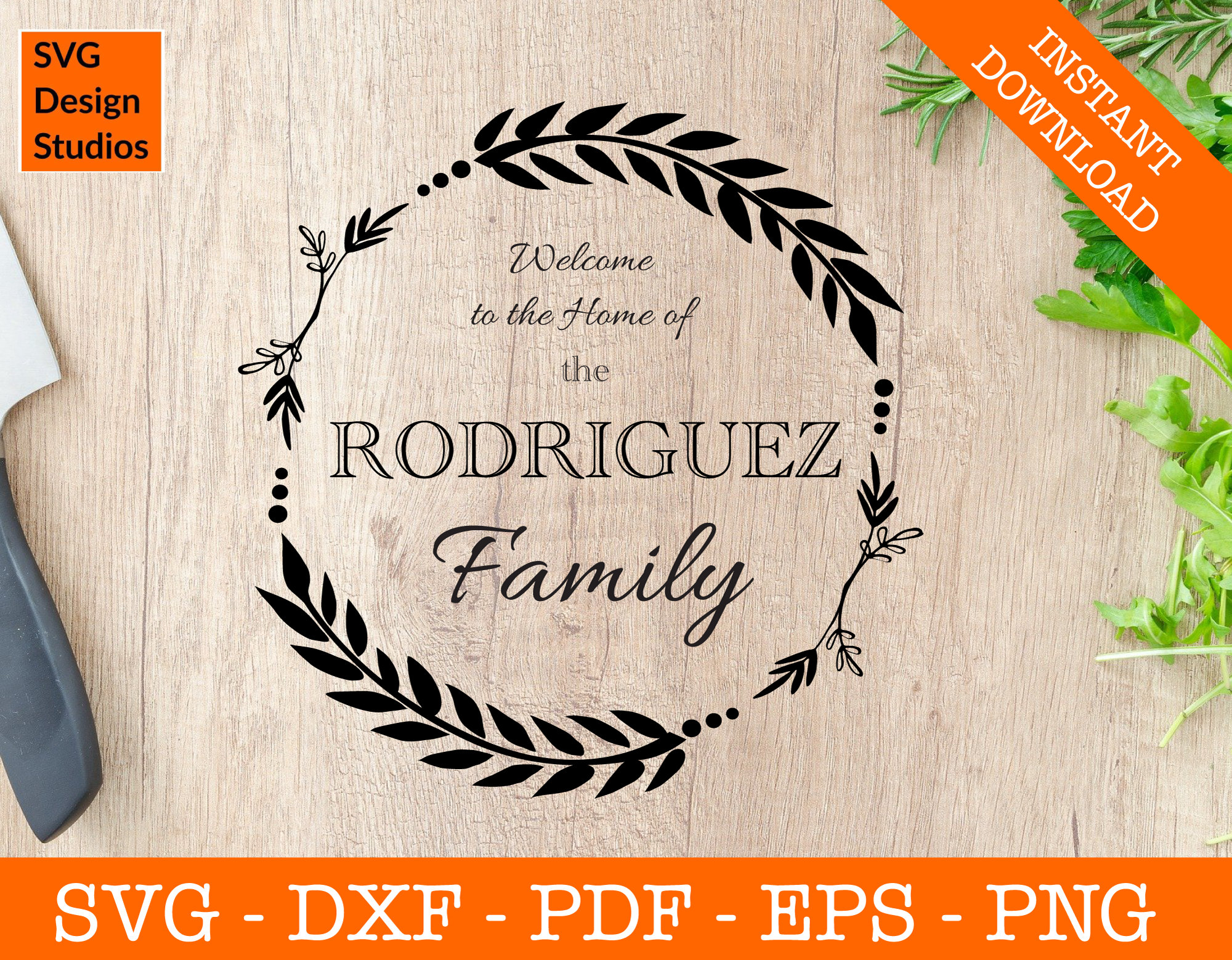 Home of the Rodriguez Family Svg, Welcome Svg, Farmhouse Svg, Kitchen ...