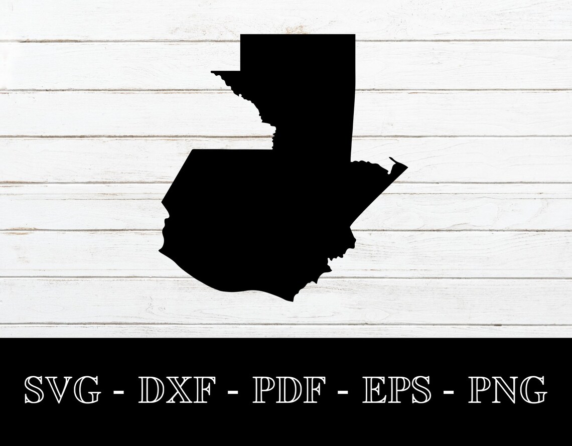 Guatemala Map Shape SVG Cut File PNG DXF Cricut Vector | Etsy