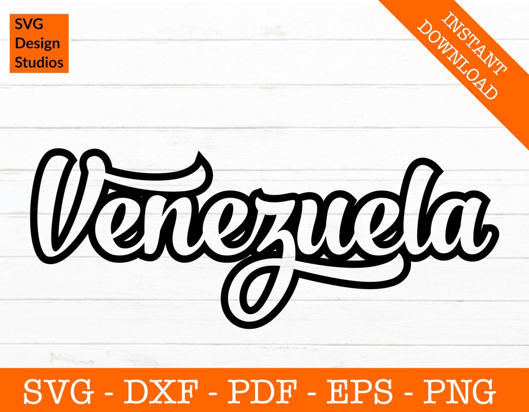 Retro Venezuela Svg, Venezuela Script Svg Cut File - PNG - DXF - Cricut ...
