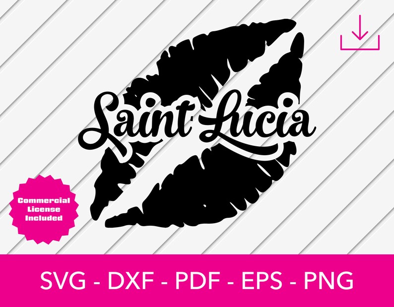 Saint Lucia Svg, Saint Lucia Kiss Svg, Saint Lucia Lips Svg - Cut File ...