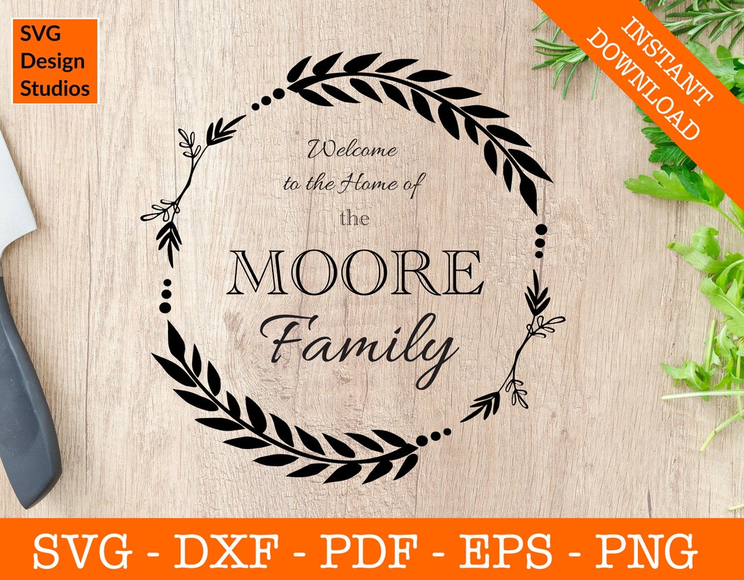 Maison de la famille Moore Svg, Svg de bienvenue, Svg de ferme, Svg de ...