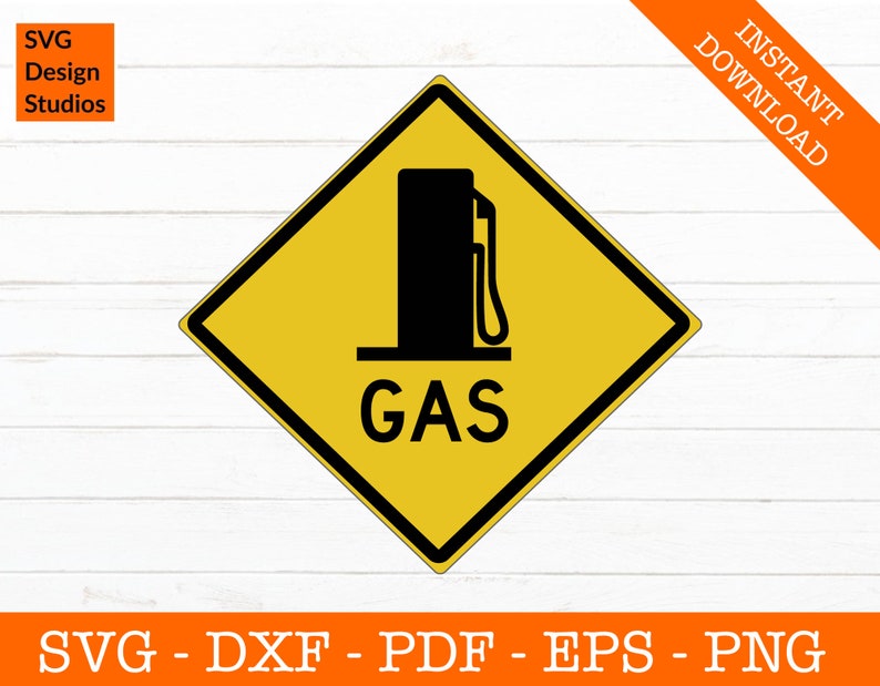 Gas Sign Svg Gas Svg Gasoline Svg Road Sign Svg - Etsy
