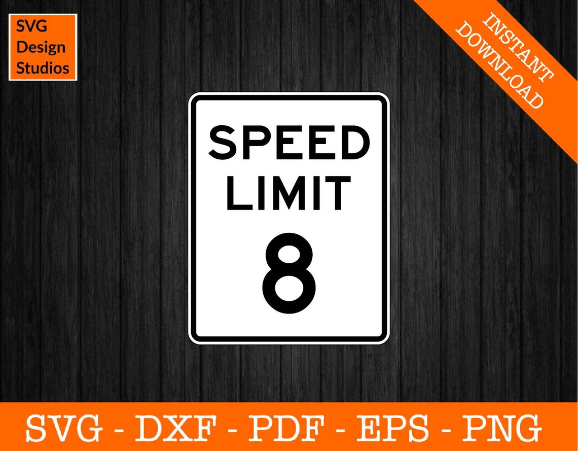 Blank MPH Speed Limit 8 Sign Svg Cars Svg Eight Year Old - Etsy