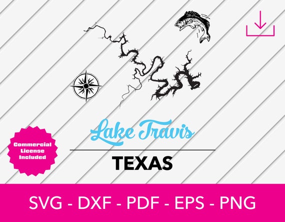 Lake Travis Svg Lake Travis Texas Map Shape Svg Bass Svg - Etsy