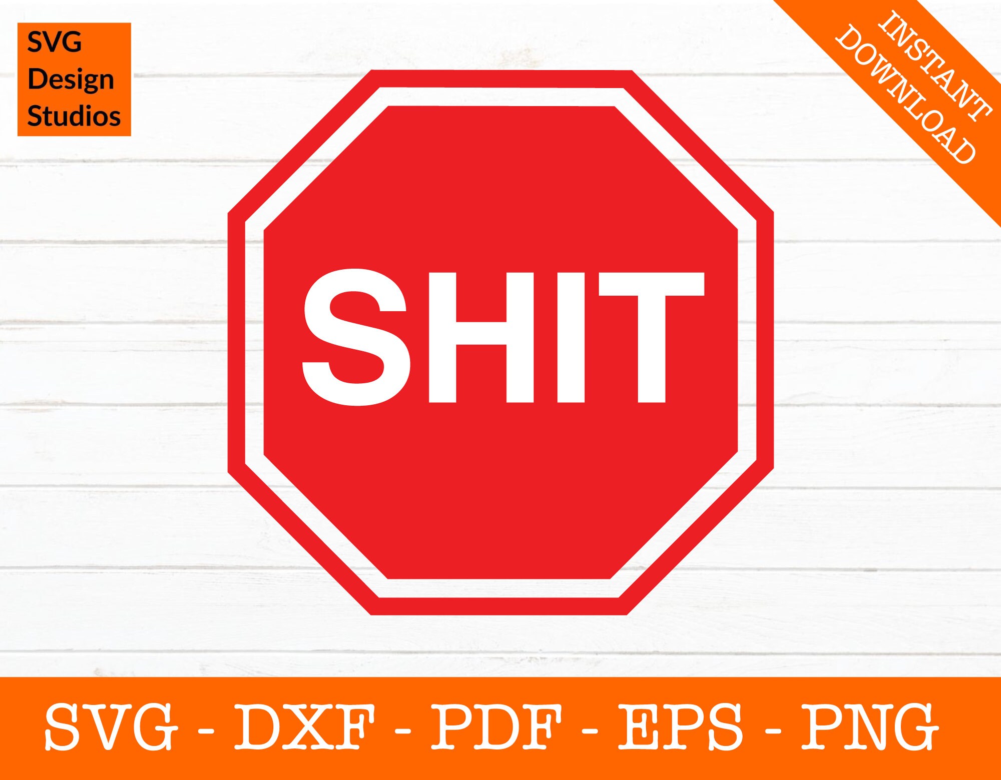 Shit Svg Shit Sign Svg Stop Sign Svg Stop Svg Silhouette - Etsy