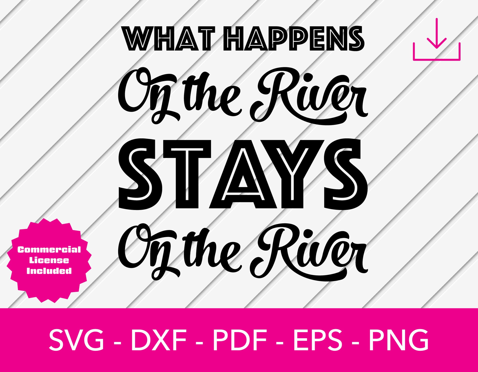 What Happens on the River Svg, River Svg, Rafting, Fishing, Silhouette ...