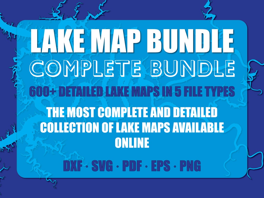 Lake SVG Bundle - 500+ Lake Maps for Cricut, Silhouette, Laser Cutting ...