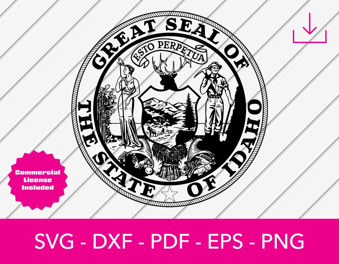 Idaho Svg, Idaho State Seal Svg, Idaho Flag Svg - Cut File - PNG - DXF ...