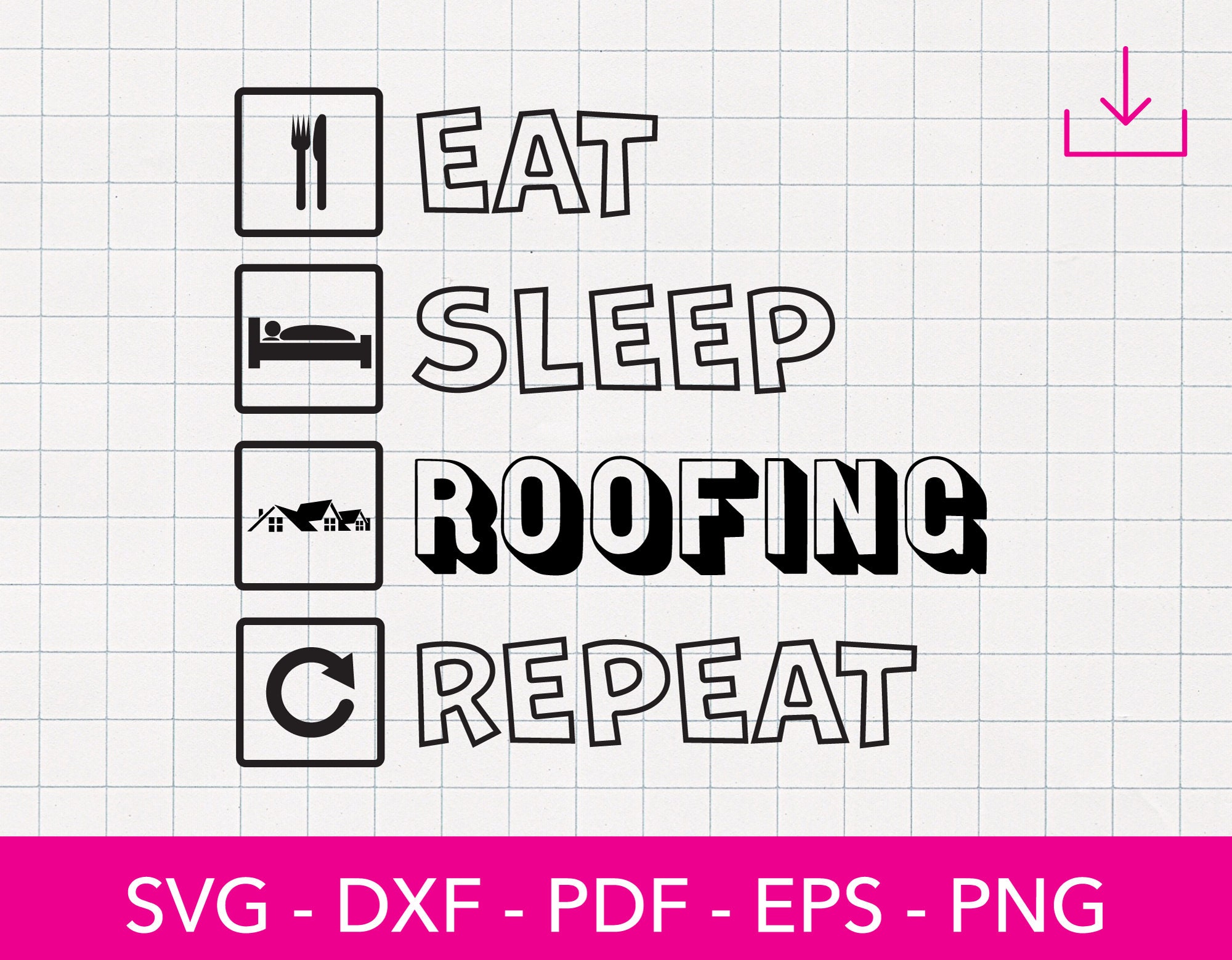 Eat Sleep Roofing Svg House Roof Svg Roofing Svg Roofer - Etsy