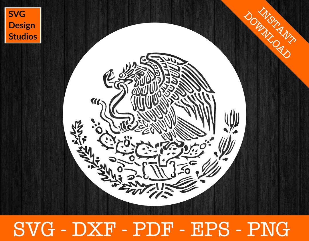 Mexican Eagle Svg, Mexico Svg, Mexico Coat of Arms, Mexico Flag Svg, Mexican Svg, Seal, Mexico ...