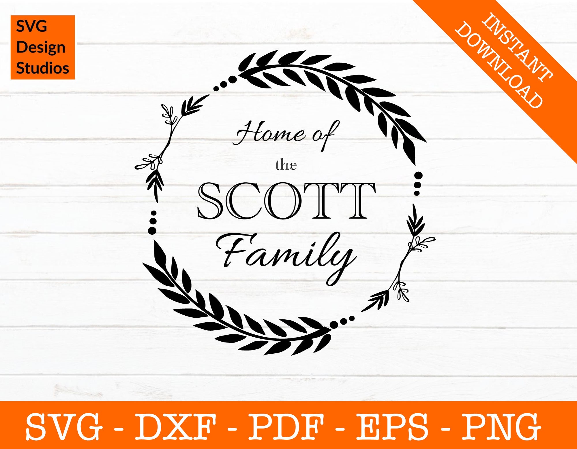 Home of the Scott Family Svg, Welcome Svg, Farmhouse Svg, Kitchen Svg ...