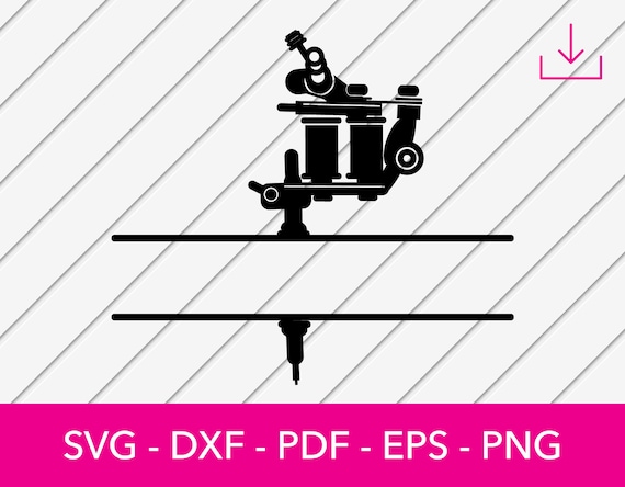 Tattoo Machine Split Frame Svg Tattoo Gun Svg Tattoo Svg | Etsy