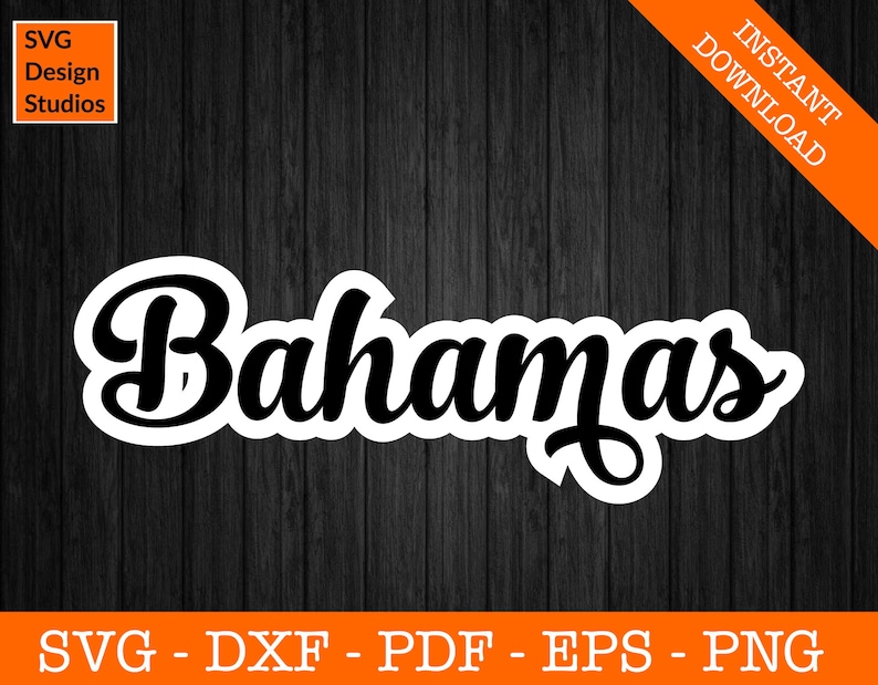 Bahamas Svg Retro Bahamas Script Svg Cut File Png Dxf - Etsy