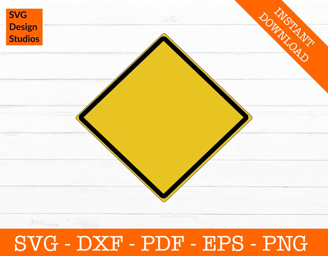 Blank Yellow Sign Svg, Caution Sign Svg, Diamond Svg, Road Sign ...