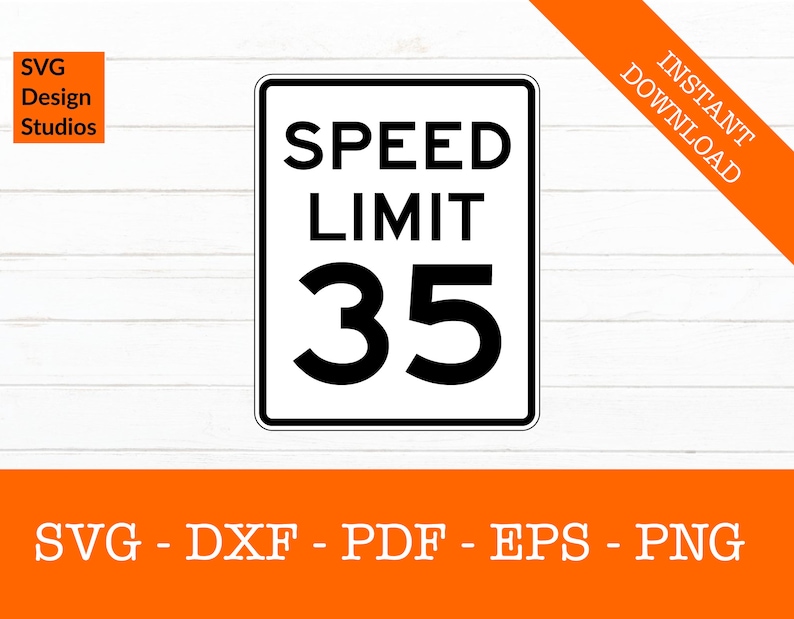 35 MPH Speed Limit Sign Svg, Silhouette Shadow SVG Cut File - Png - Dxf ...