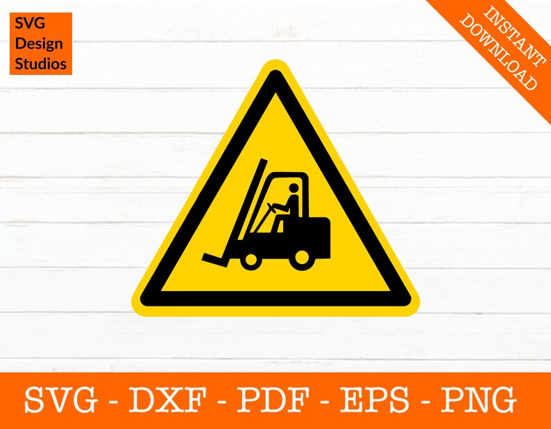 Forklift Sign Svg Fork Lift Cut File Svg Pdf Png Dxf Eps - Etsy
