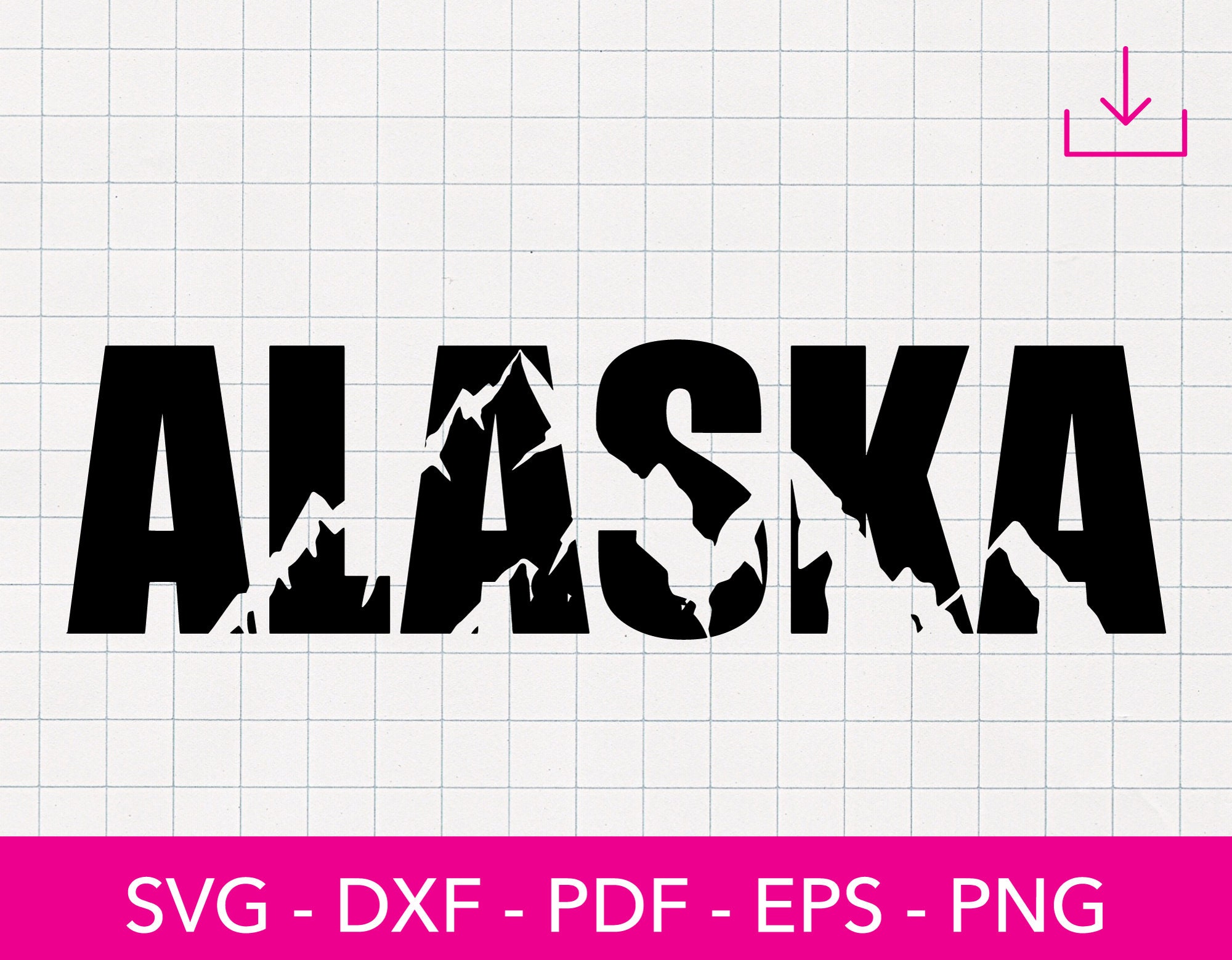 Alaska Svg, Mountains Svg, Alaskan Svg, Clipart SVG - Cut File - PNG ...
