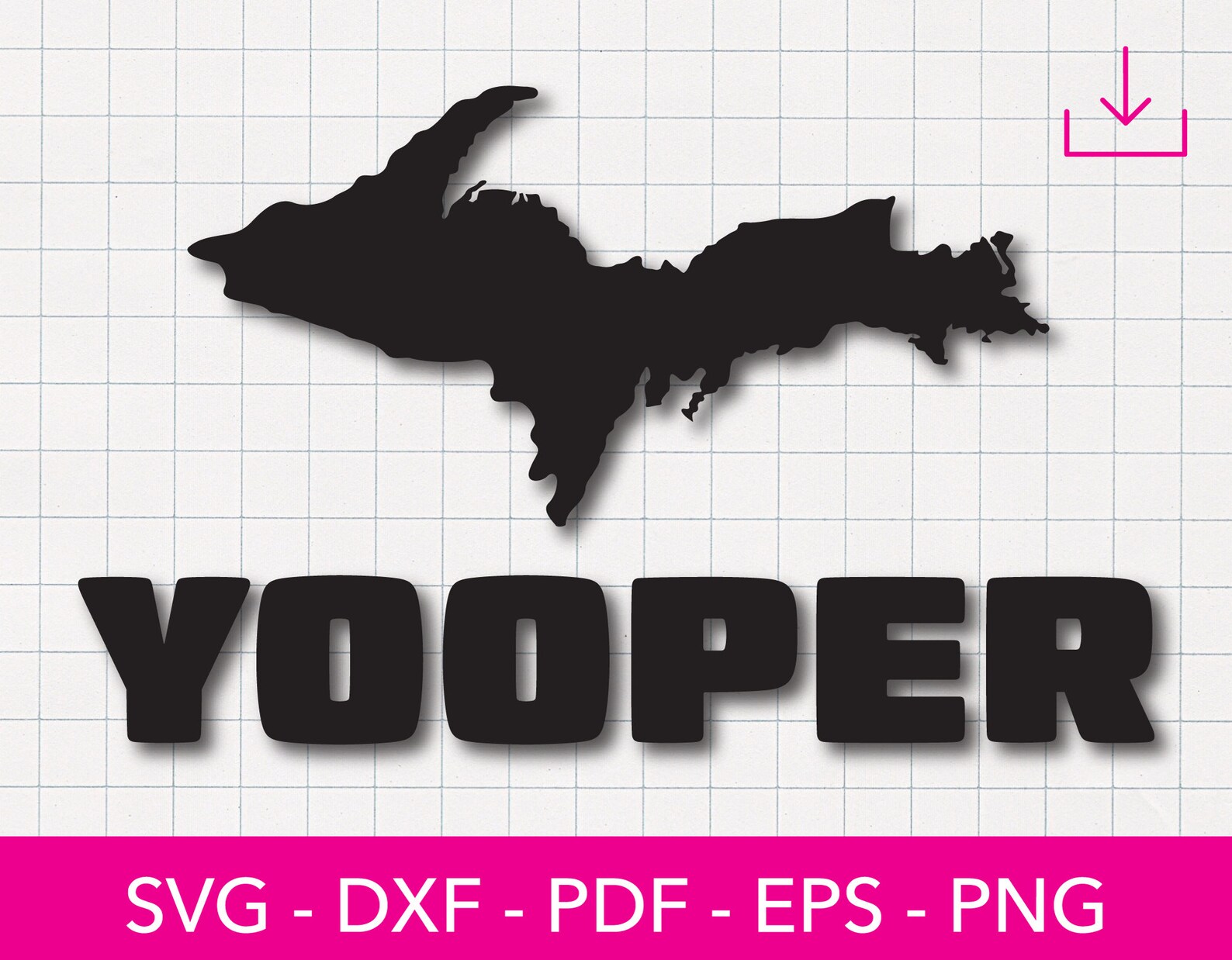 Yooper Svg, Upper Michigan Map Svg, Michigan State Svg, Yooper Svg, Png ...