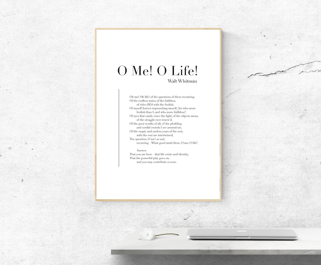 O Me! O Life! by Walt Whitman - Poetry Art Print, Literature Wall Art ...