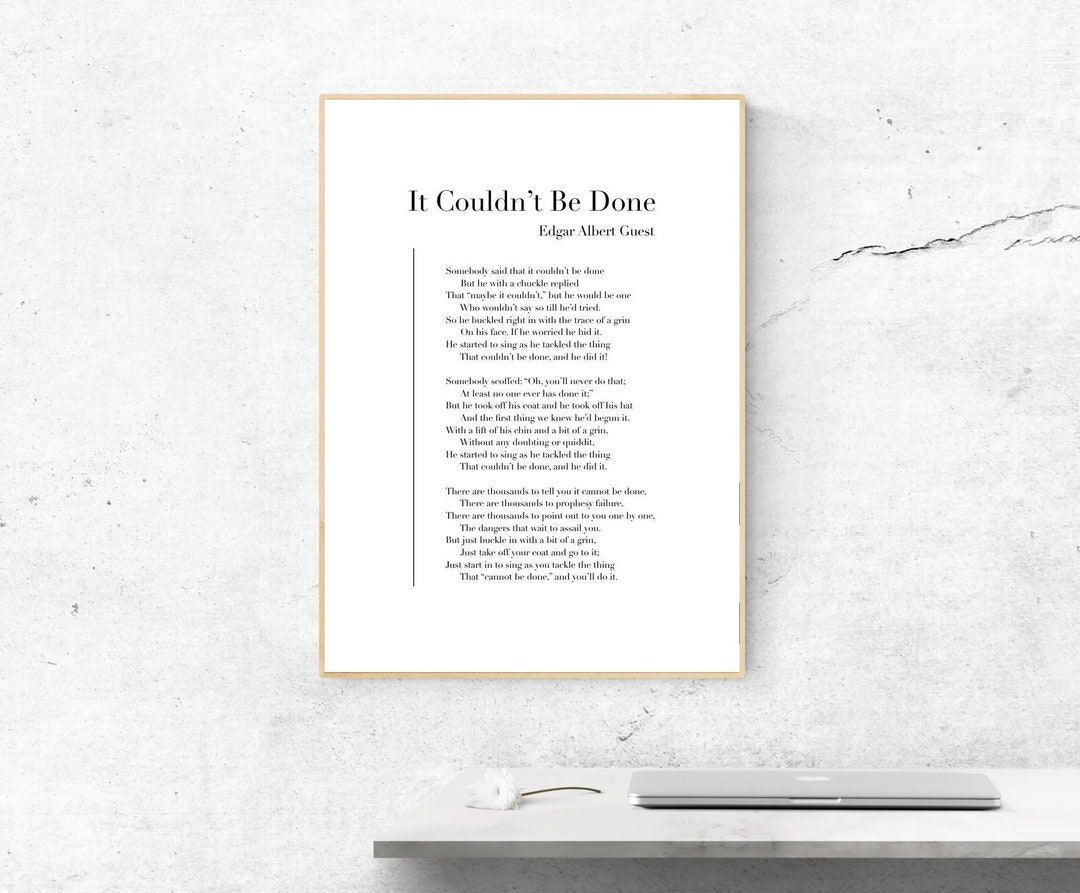 It Couldn’t Be Done by Edgar Albert Guest - Poetry Art Print ...