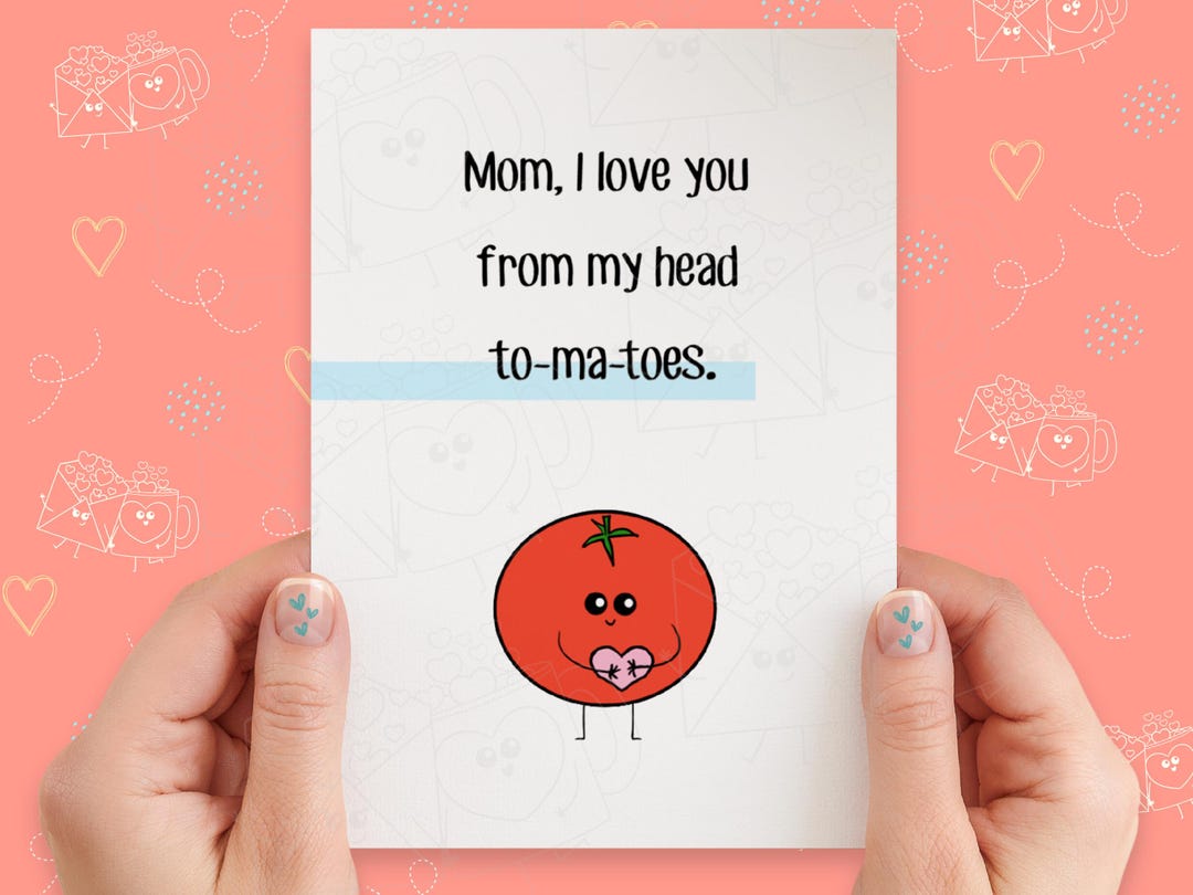 Love You Tomatoes Card for Mom | Funny Mother's Day Card | Mom Birthday ...