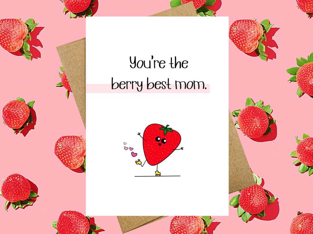 Berry Best Mom Card Happy Mother's Day Card Mom Birthday Card Cute Pun ...