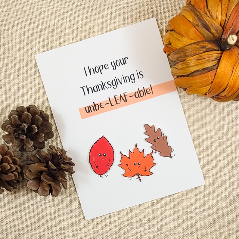 Unbe-LEAF-able Thanksgiving Card Funny Thanksgiving Card | Etsy