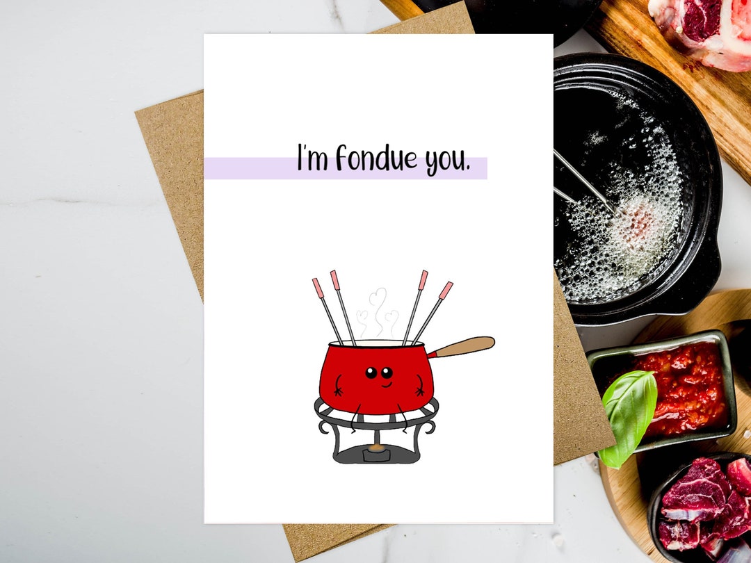 I'm Fondue You Cute Funny Valentine Card Love Card - Etsy