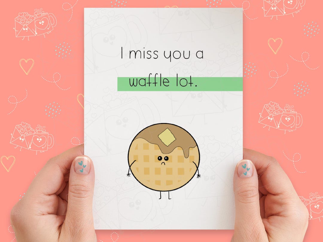 A Waffle Lot Card | Missing You Card | I Miss You Card | Long Distance ...