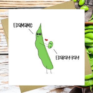 Edamame Pun Card Funny Card Funny Baby Shower Card Funny Birth ...