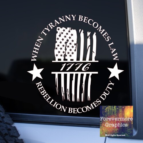 When Tyranny Becomes Law Decal 1776 Decal 2nd Amendment | Etsy