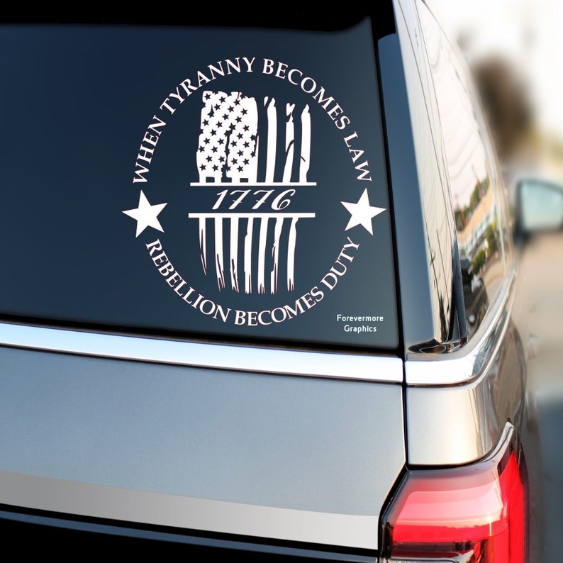 When Tyranny Becomes Law Decal 1776 Decal 2nd Amendment - Etsy