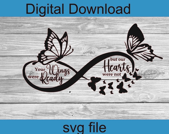 In Loving Memory Svg | Butterfly Svg | Your Wings Were Ready Svg | Rest ...