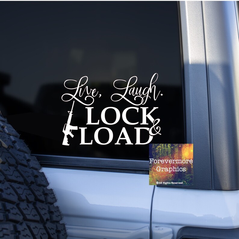 Live Laugh Lock and Load Decal Lock and Load Decal 2nd | Etsy