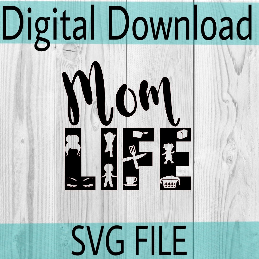 Digital Download Momlife Svg Mom Life Svg Motherhood Svg Motherhood ...
