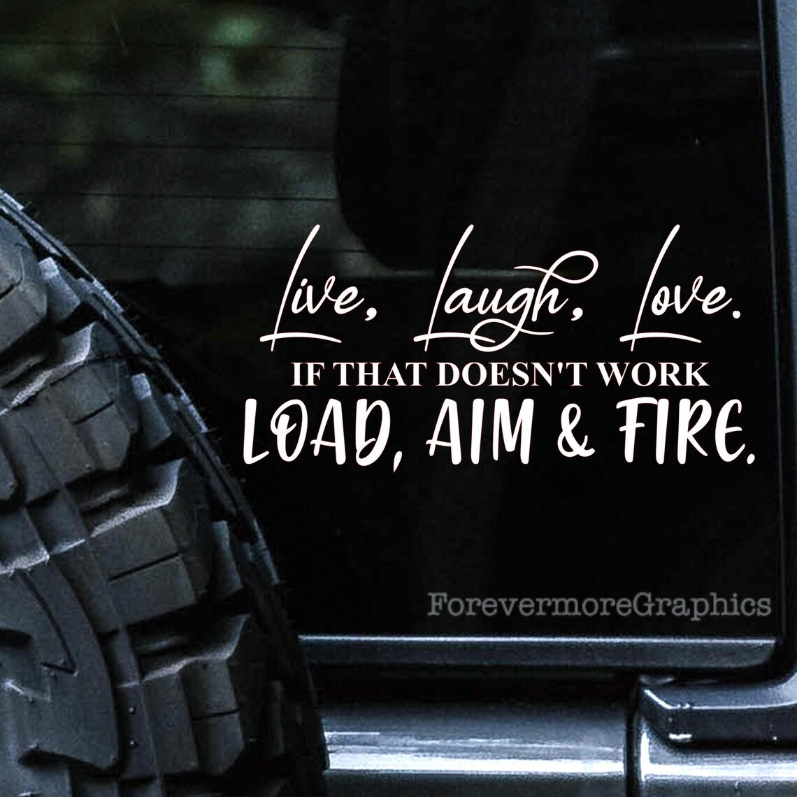 Live Laugh Love Decal Load Aim Fire Decal Funny Decals | Etsy