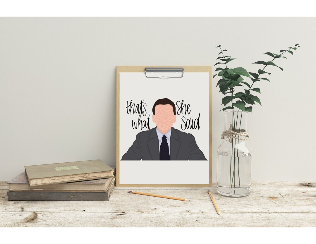 Thats What She Said / Art Print / Inspired by the Office / Wall Art ...